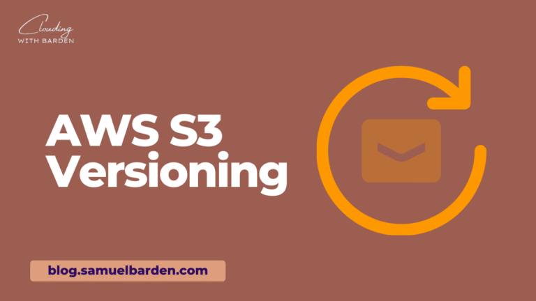 Aws S3 Versioning Clouding With Barden