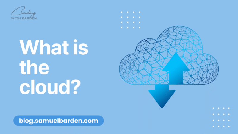What is the Cloud?
